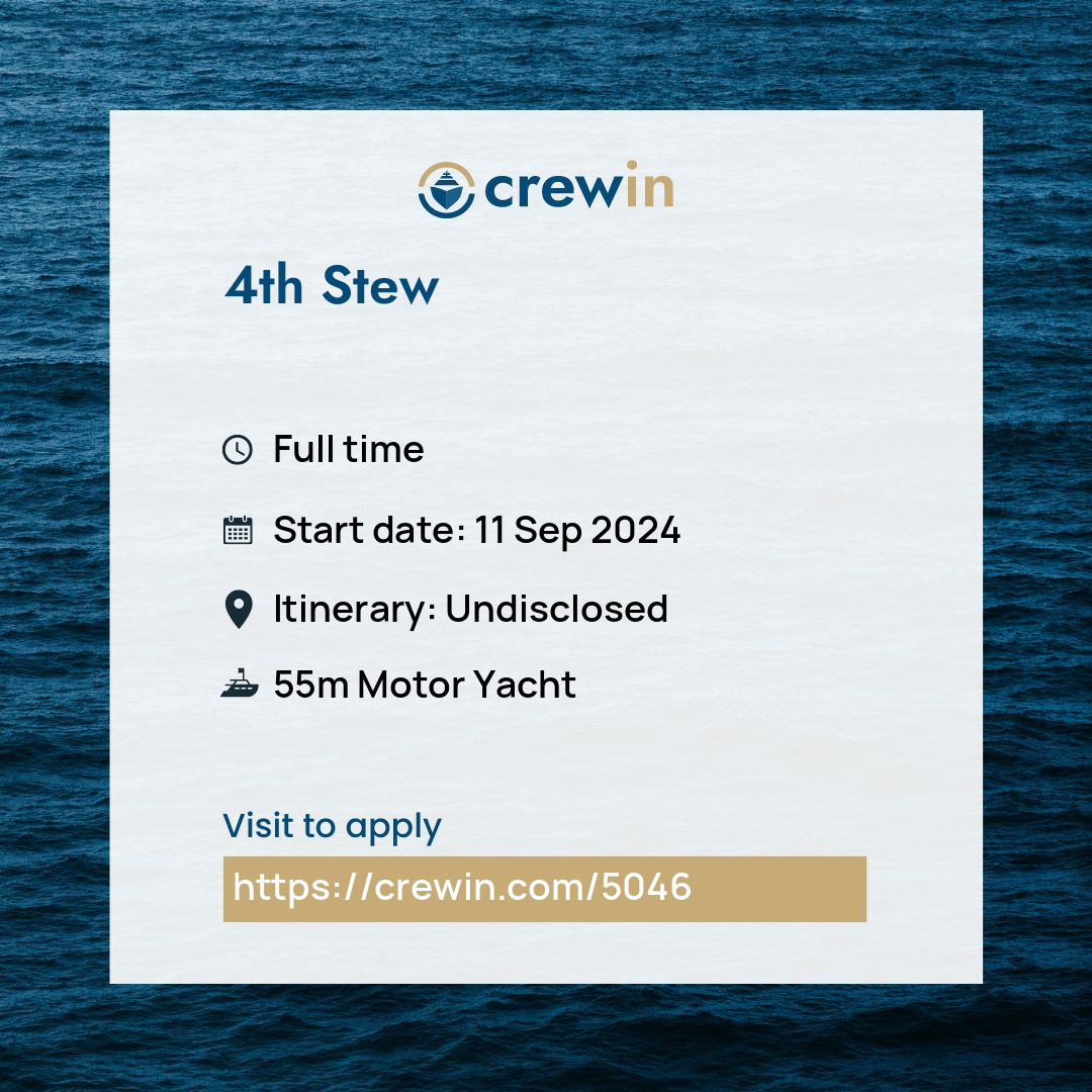 4th Stew yacht job