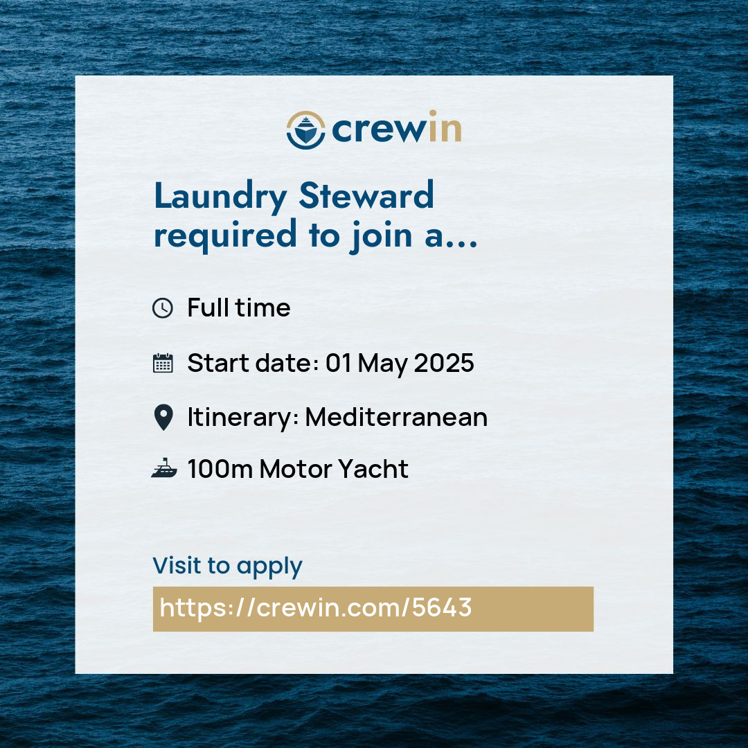 Laundry Steward required to join a 100M+ Private Motor Yacht yacht job