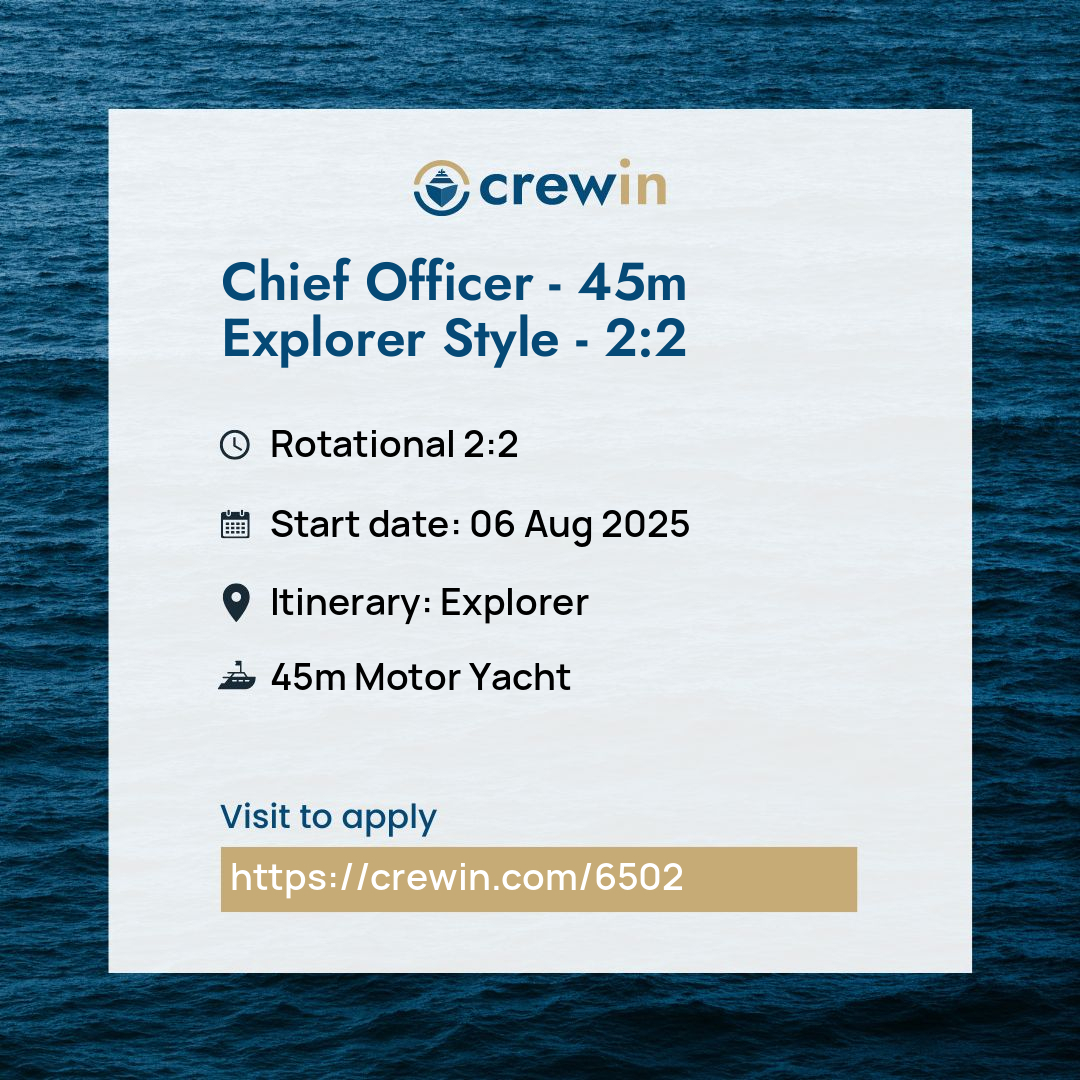 Rotational Chief Officer Position on 45m Explorer Style Superyacht - Crewin