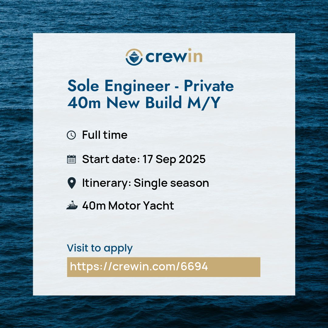 Full-time sole engineer position on a private 40m new build motor yacht ...