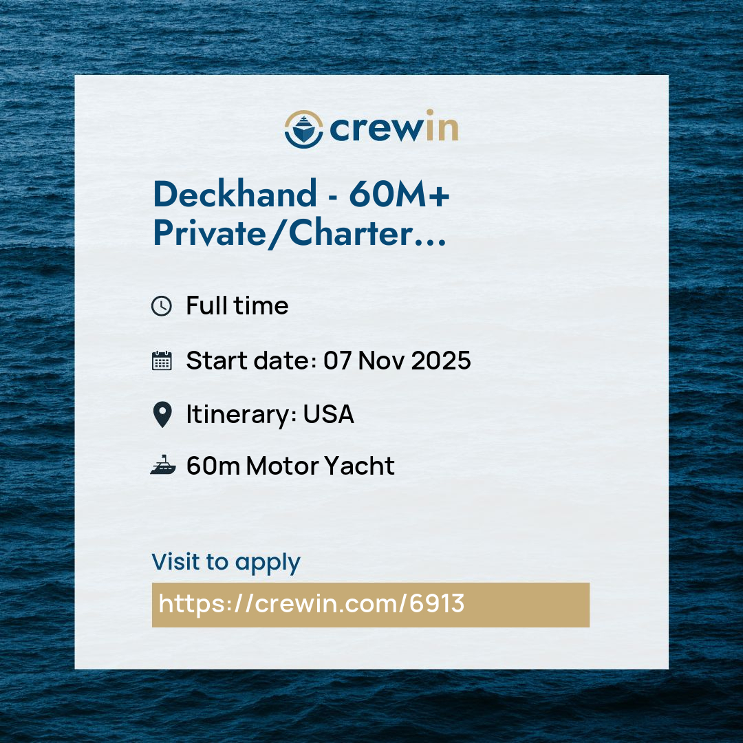 Full-time deckhand job on private/charter motor yacht with Bahamas ...